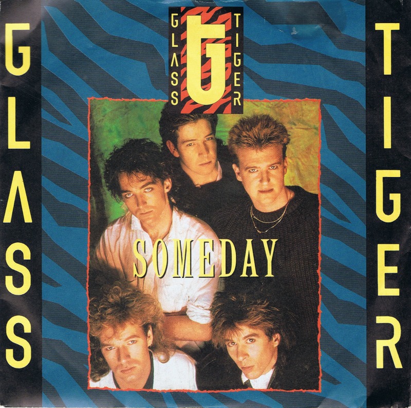 Song of the Day: Glass Tiger – Someday – The Telltale Mind