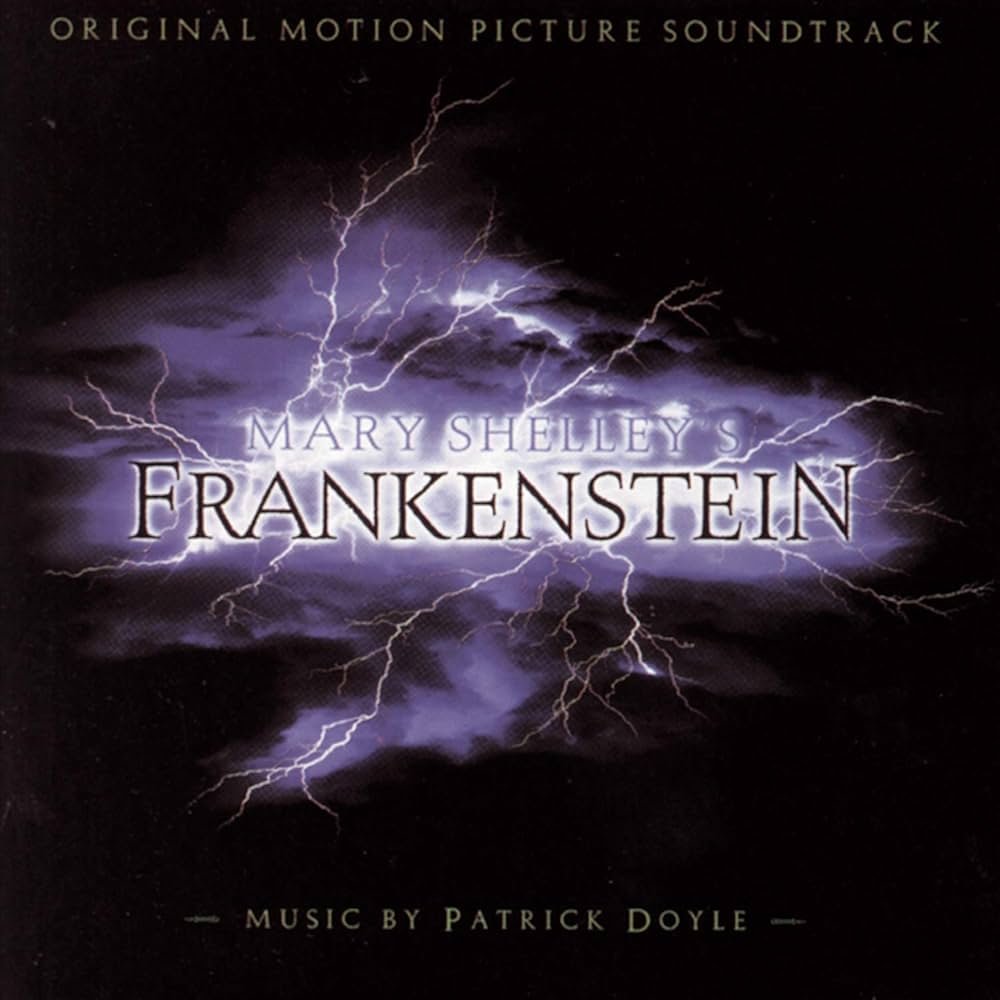 Song of the Day: Patrick Doyle – The Escape (Mary Shelley’s ...